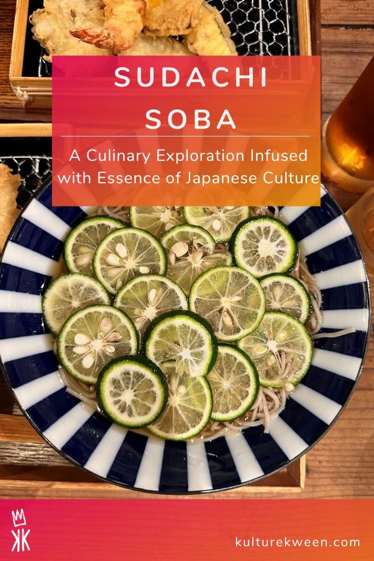 Sudachi Soba: A Culinary Exploration of Japanese Cuisine - Kulture Kween